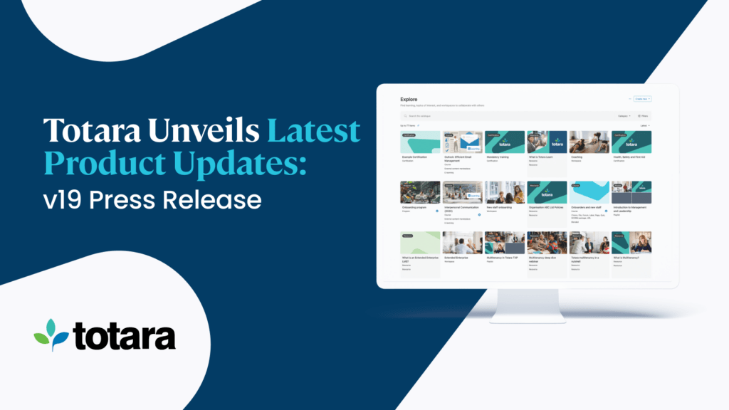 Totara presenta las últimas actualizaciones de producto: Las funciones ...